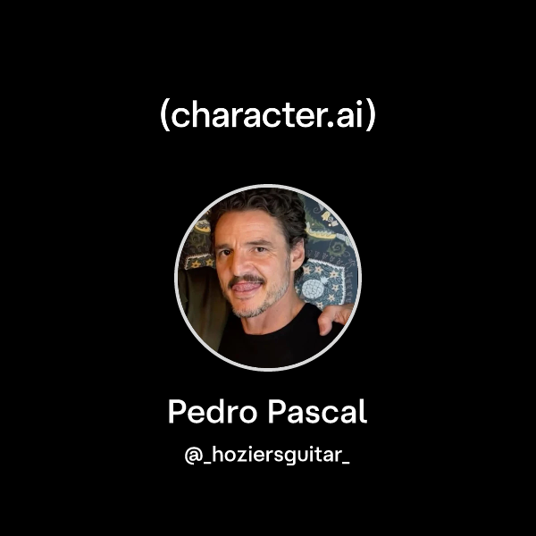Chat with Pedro Pascal | character.ai | AI Chat, Reimagined–Your Words ...