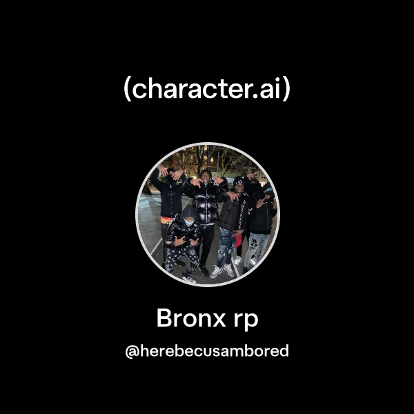Chat with Bronx rp | character.ai | AI Chat, Reimagined–Your Words ...