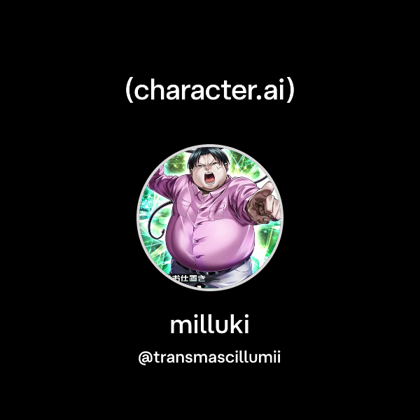 Chat with milluki | character.ai | AI Chat, Reimagined–Your Words. Your ...