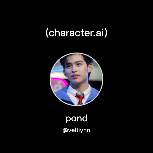 Chat with pond | character.ai | Personalized AI for every moment of ...