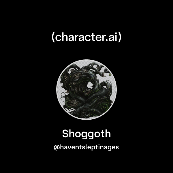 Chat with Shoggoth | character.ai | AI Chat, Reimagined–Your Words ...