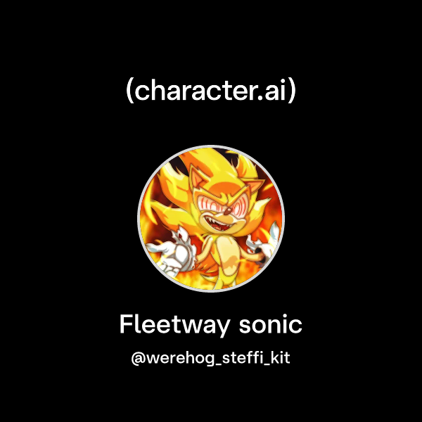 Chat with Fleetway sonic | character.ai | Personalized AI for every moment of your day