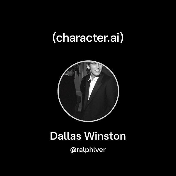 Chat with Dallas Winston | character.ai | AI Chat, Reimagined–Your ...