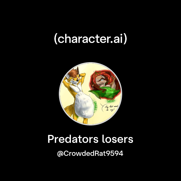 Chat with Predators losers | character.ai | AI Chat, Reimagined–Your ...