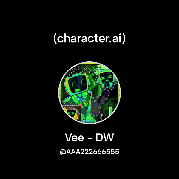 Chat with Vee - DW | character.ai | AI Chat, Reimagined–Your Words ...