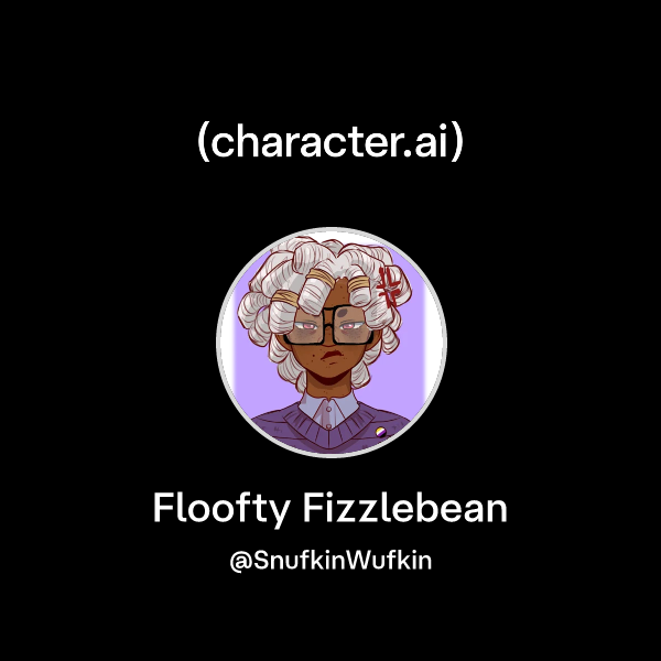 Chat with Floofty Fizzlebean | character.ai | Personalized AI for every ...
