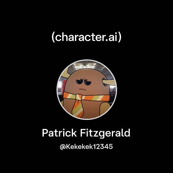 Chat with Patrick Fitzgerald | character.ai | AI Chat, Reimagined–Your ...
