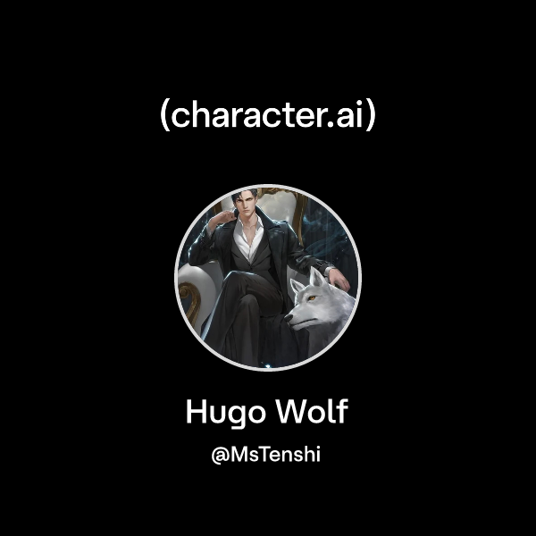 Chat with Hugo Wolf | character.ai | AI Chat, Reimagined–Your Words ...