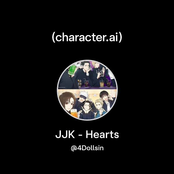 Chat with JJK - Hearts | character.ai | AI Chat, Reimagined–Your Words ...