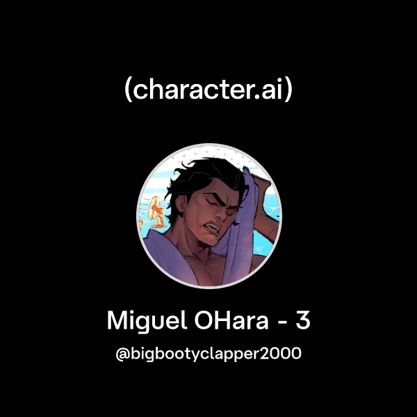 Chat with Miguel OHara - 3 | character.ai | Personalized AI for every ...