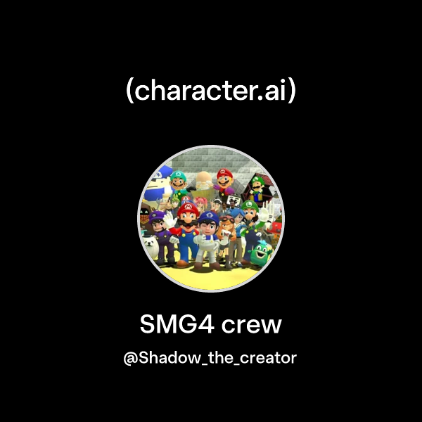 Chat with SMG4 crew | character.ai | AI Chat, Reimagined–Your Words ...