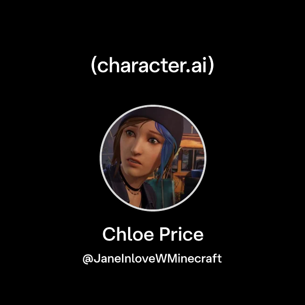 Chat with Chloe Price | character.ai | Personalized AI for every moment of your day