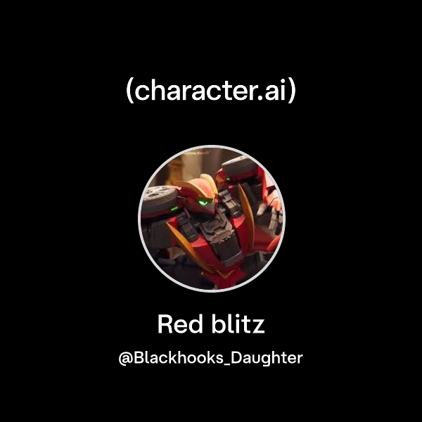 Chat with Red blitz | character.ai | AI Chat, Reimagined–Your Words ...
