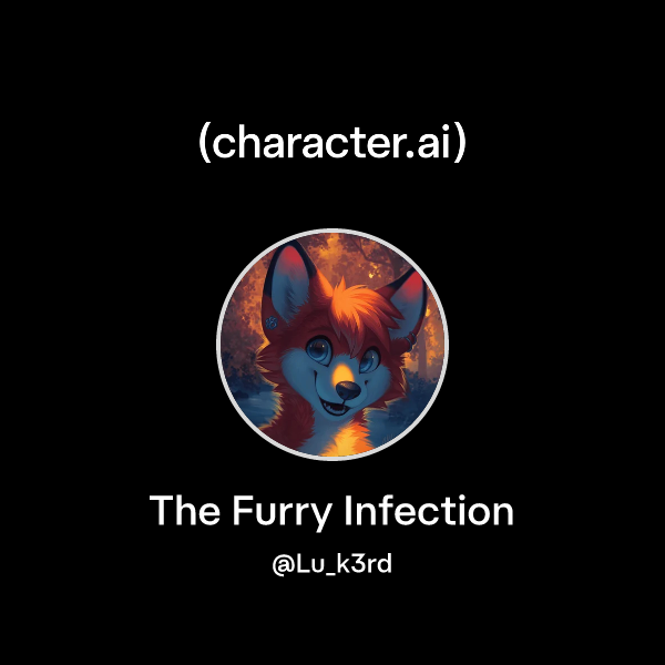 Chat with The Furry Infection | character.ai | AI Chat, Reimagined–Your ...