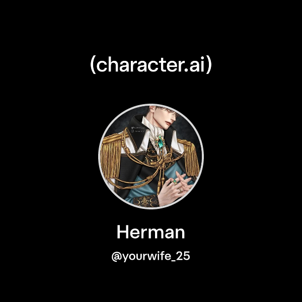Chat with Herman | character.ai | Personalized AI for every moment of ...