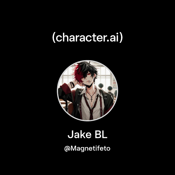 Chat with Jake BL | character.ai | AI Chat, Reimagined–Your Words. Your ...