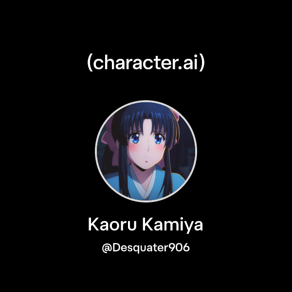 Chat with Kaoru Kamiya | character.ai | AI Chat, Reimagined–Your Words ...