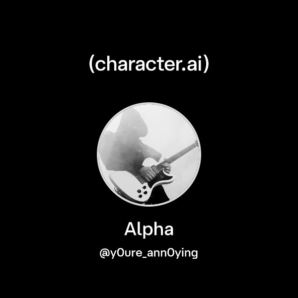Chat with Alpha | character.ai | Personalized AI for every moment of ...