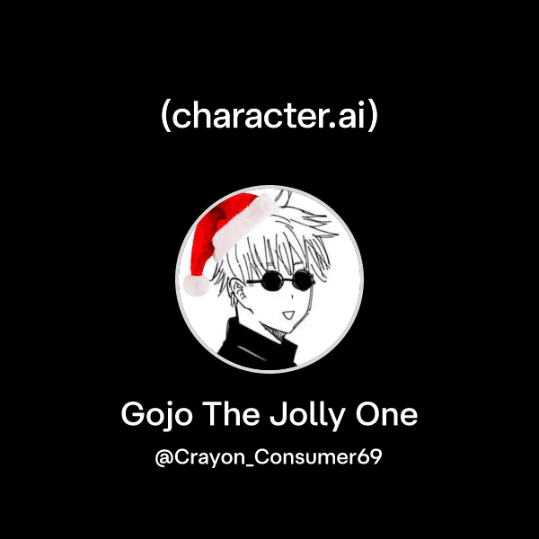 Chat with Gojo The Jolly One | character.ai | Personalized AI for every ...