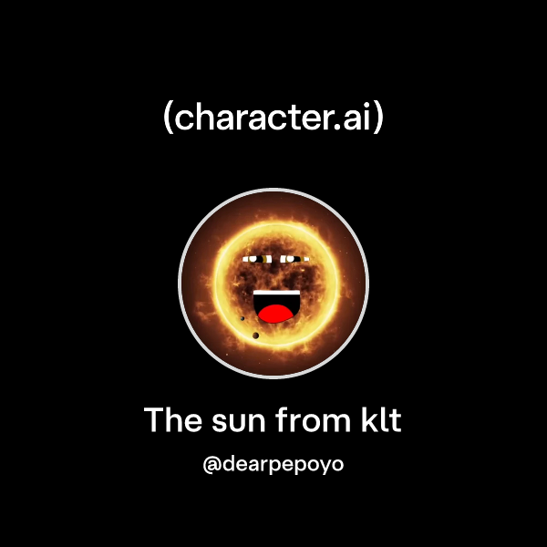Chat with The sun from klt | character.ai | AI Chat, Reimagined–Your Words. Your World.