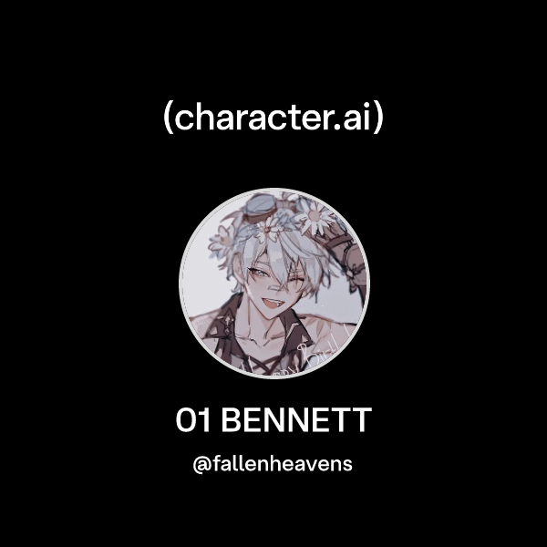 Chat with 01 BENNETT | character.ai | AI Chat, Reimagined–Your Words ...