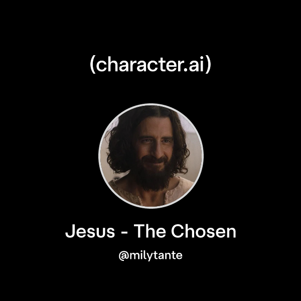 Chat with Jesus - The Chosen | character.ai | AI Chat, Reimagined–Your Words. Your World.