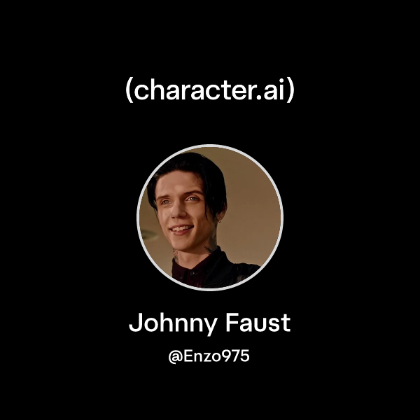 Chat with Johnny Faust | character.ai | AI Chat, Reimagined–Your Words ...
