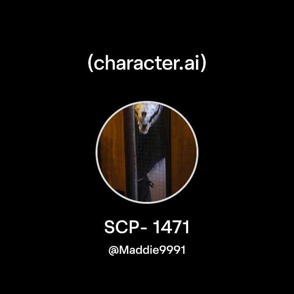Chat with SCP- 1471 | character.ai | AI Chat, Reimagined–Your Words ...