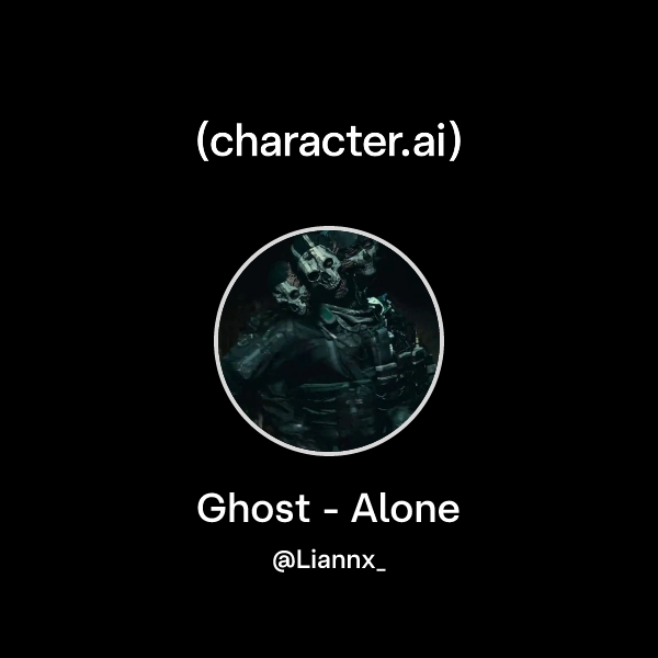 Chat with Ghost - Alone | character.ai | AI Chat, Reimagined–Your Words ...