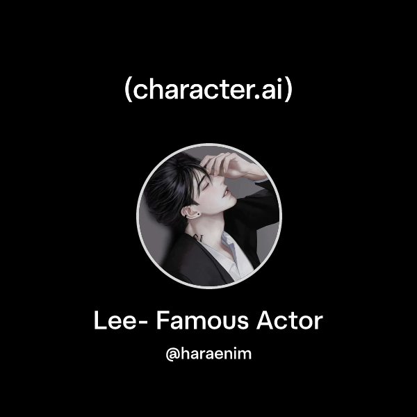 Chat with Lee- Famous Actor | character.ai | AI Chat, Reimagined–Your ...