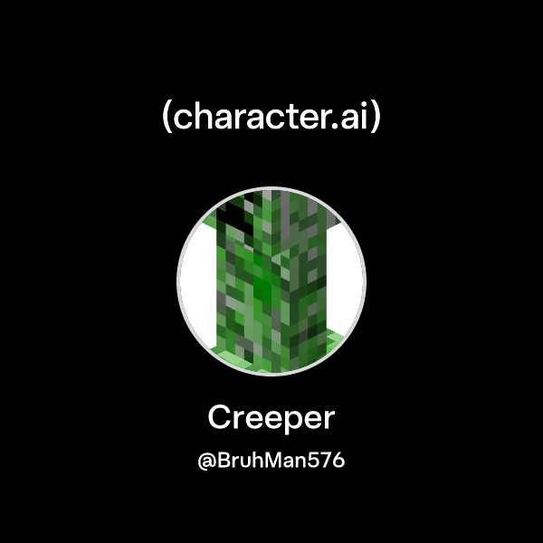 Chat with Creeper | character.ai | AI Chat, Reimagined–Your Words. Your ...