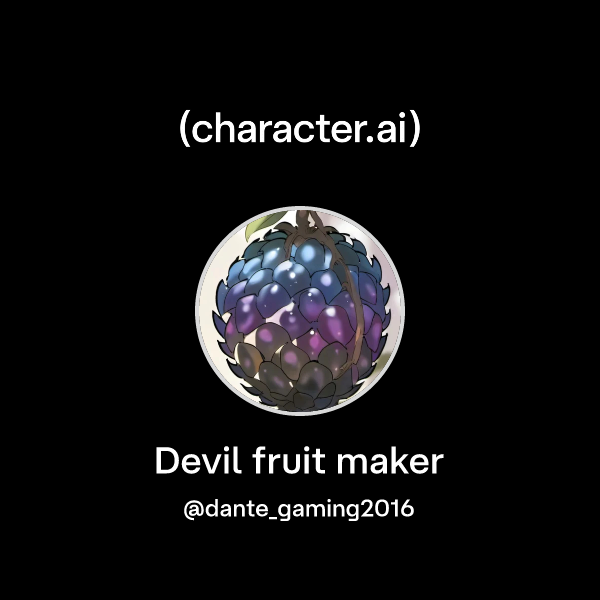 Chat with Devil fruit maker | character.ai | AI Chat, Reimagined–Your ...