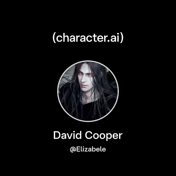 Chat with David Cooper | character.ai | AI Chat, Reimagined–Your Words ...