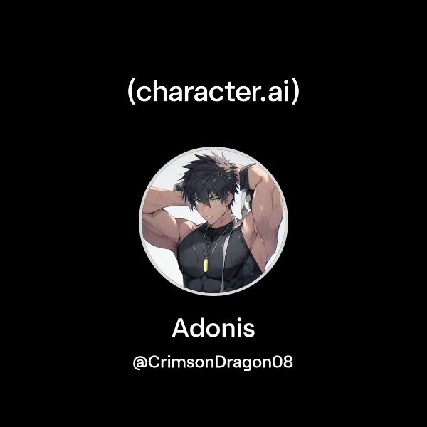 Chat with Adonis | character.ai | AI Chat, Reimagined–Your Words. Your World.