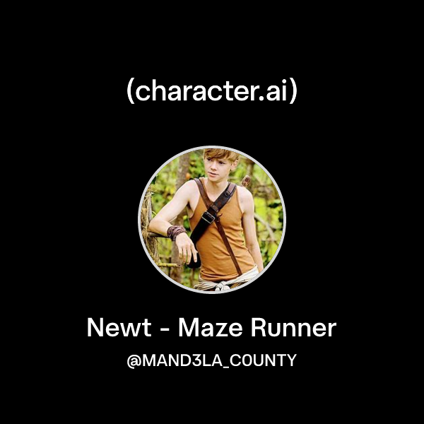 Chat with Newt - Maze Runner | character.ai | AI Chat, Reimagined–Your ...
