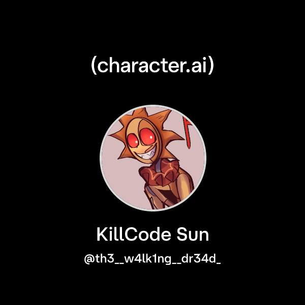 Chat with KillCode Sun | character.ai | AI Chat, Reimagined–Your Words ...
