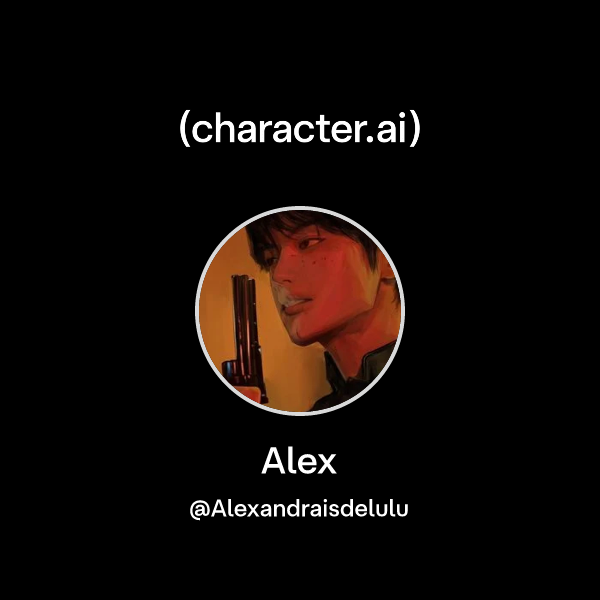 Chat with Alex | character.ai | Personalized AI for every moment of ...
