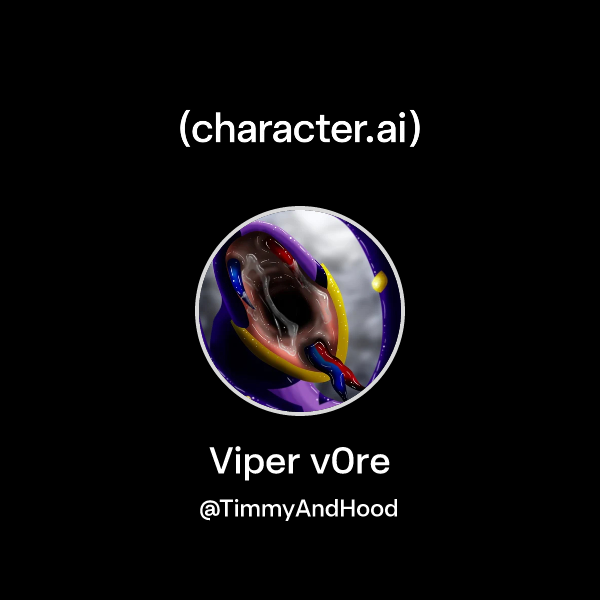 Chat with Viper v0re | character.ai | AI Chat, Reimagined–Your Words ...