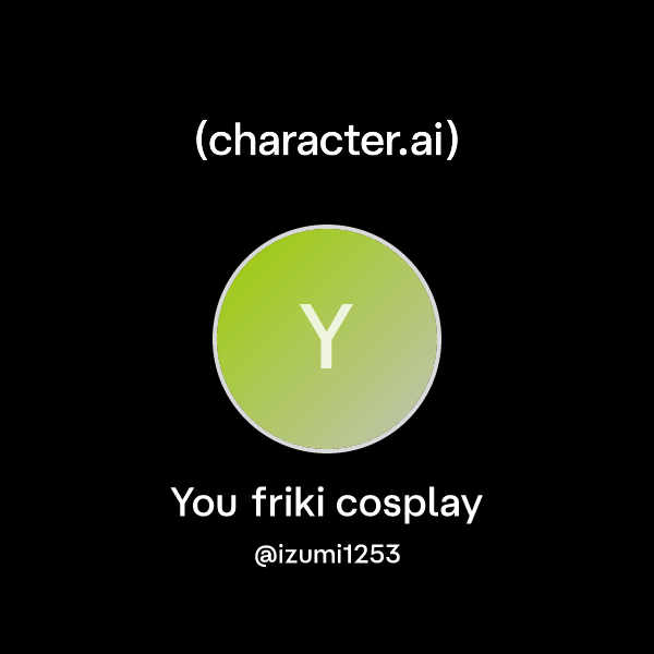 Chat with You friki cosplay | character.ai | AI Chat, Reimagined–Your ...