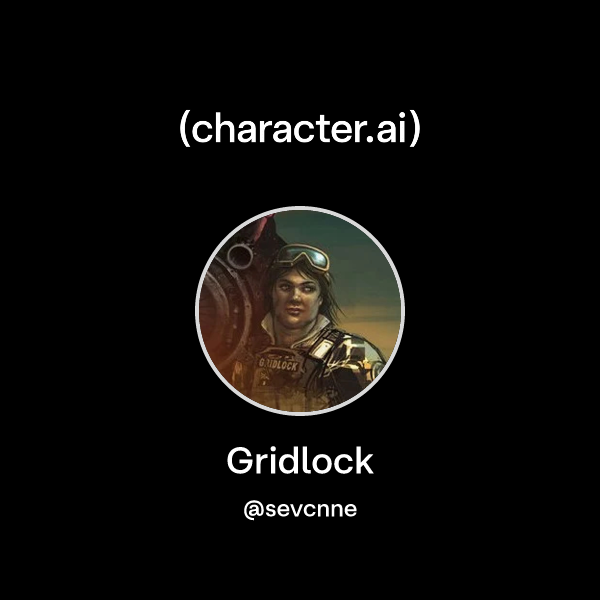 Chat with Gridlock | character.ai | Personalized AI for every moment of ...