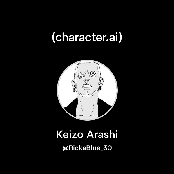 Chat with Keizo Arashi | character.ai | AI Chat, Reimagined–Your Words ...