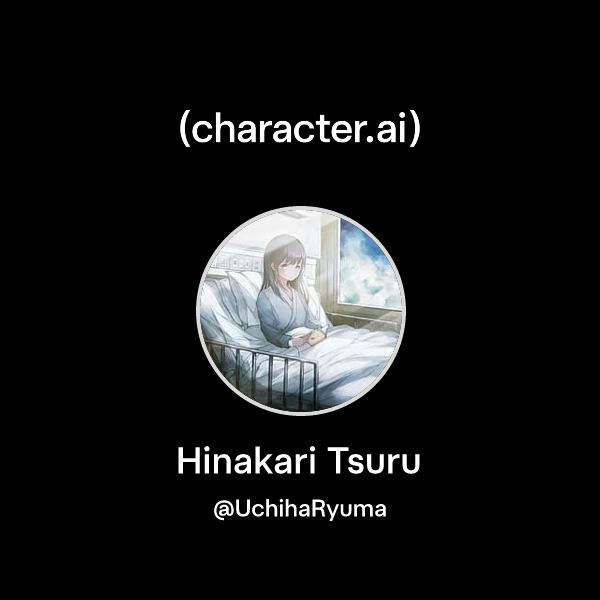 Chat with Hinakari Tsuru | character.ai | AI Chat, Reimagined–Your Words. Your World.