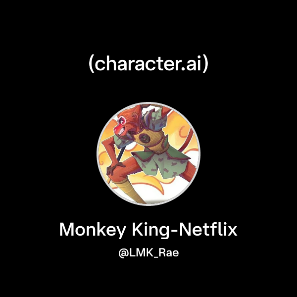 Chat with Monkey King-Netflix | character.ai | AI Chat, Reimagined–Your ...