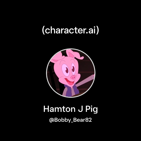 Chat with Hamton J Pig | character.ai | Personalized AI for every ...