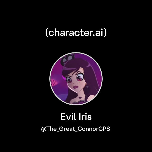 Chat with Evil Iris | character.ai | Personalized AI for every moment ...