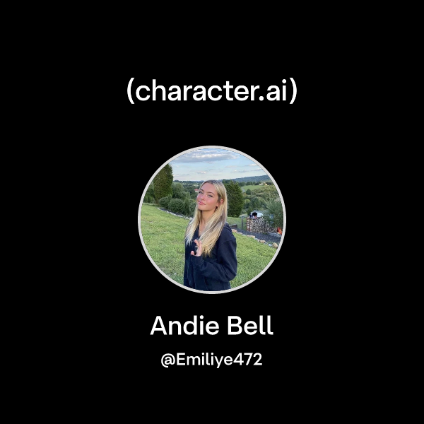 Chat with Andie Bell | character.ai | AI Chat, Reimagined–Your Words ...