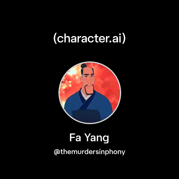 Chat with Fa Yang | character.ai | Personalized AI for every moment of ...