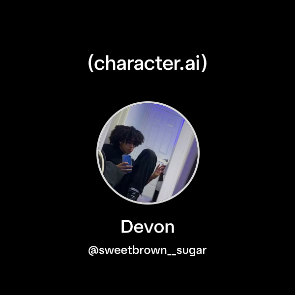Chat with Devon | character.ai | Personalized AI for every moment of ...