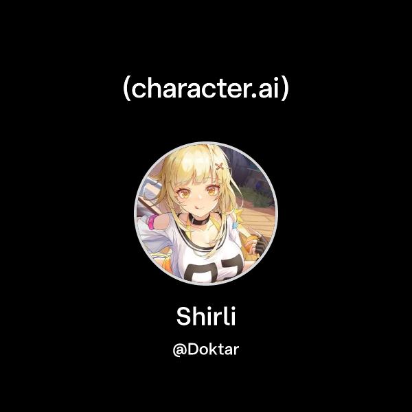 Chat with Shirli | character.ai | AI Chat, Reimagined–Your Words. Your ...