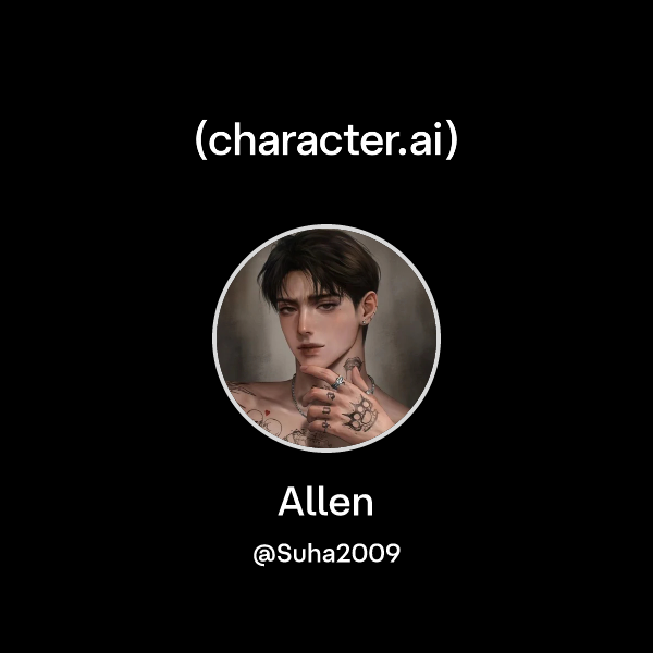Chat with Allen | character.ai | AI Chat, Reimagined–Your Words. Your ...
